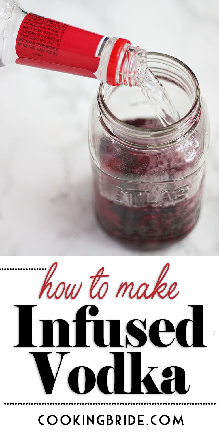 How to Make Your Own Infused Vodka | The Cooking Bride
